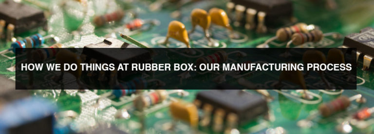 The Manufacturing Process Of Our Power Distribution Boxes | Rubber Box